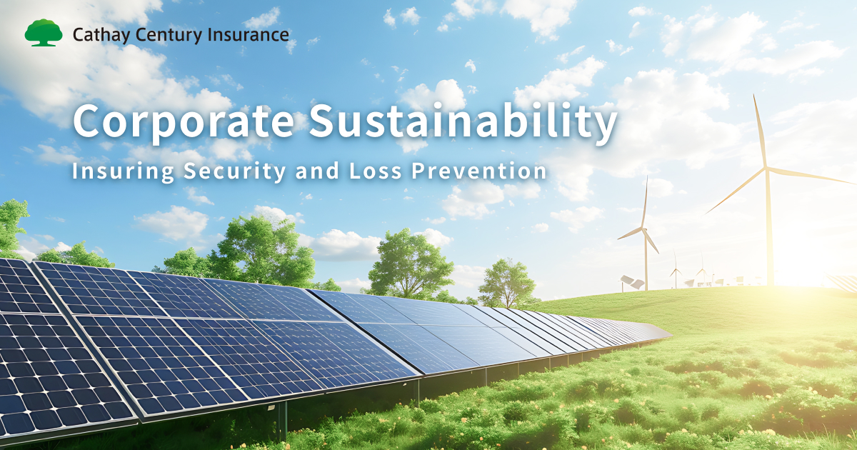 Sustainable Environment | Cathay Century Insurance
